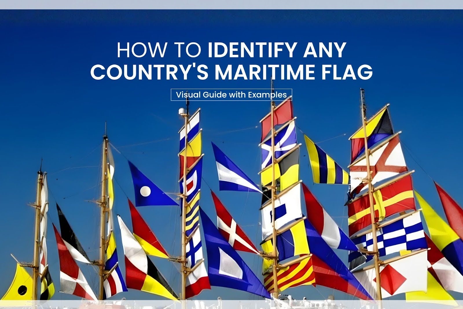 Maritime Flags by Country: Visual Identification Guide - Amnautical
