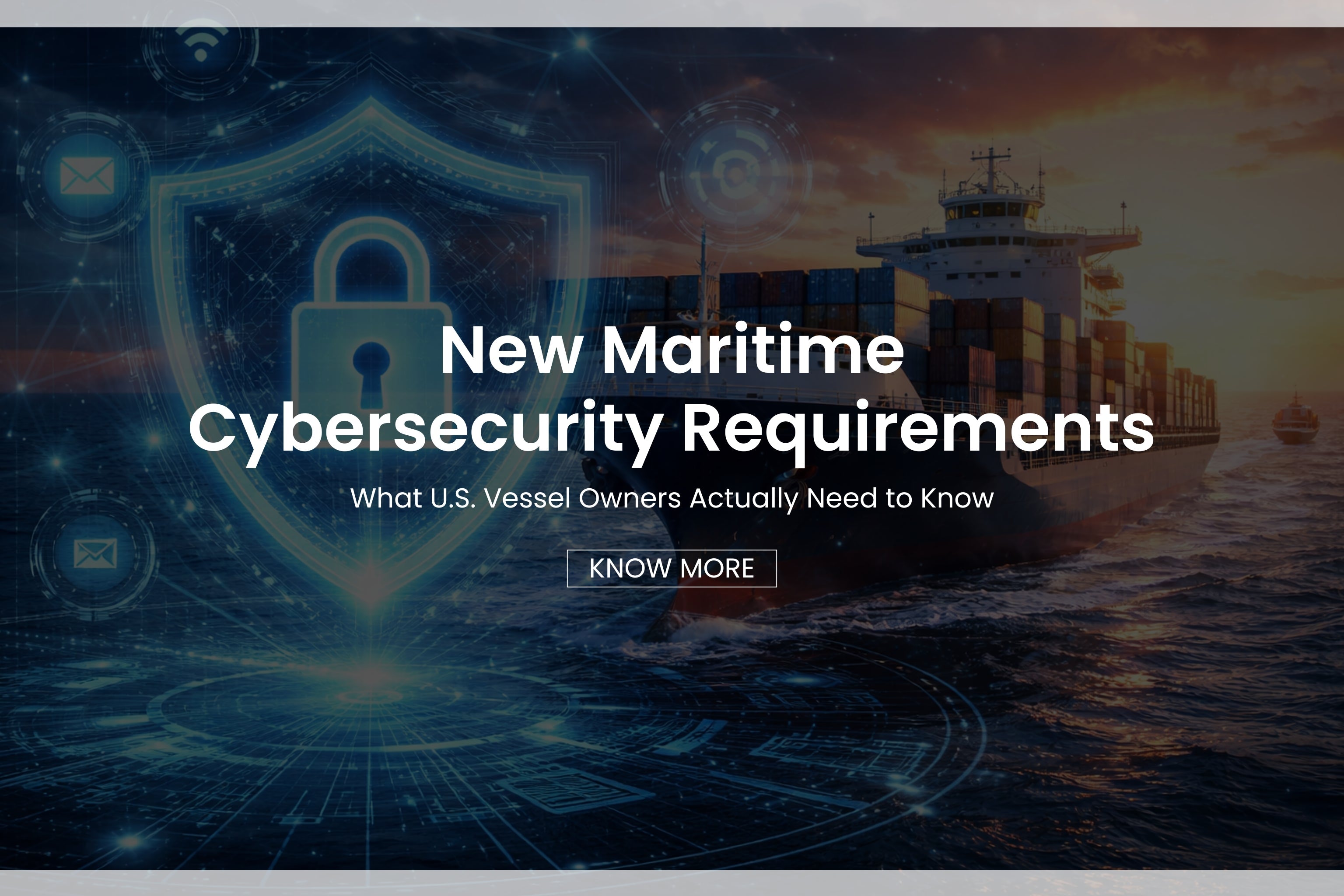 Maritime Cybersecurity Requirements | USCG 2025 Guide - Amnautical