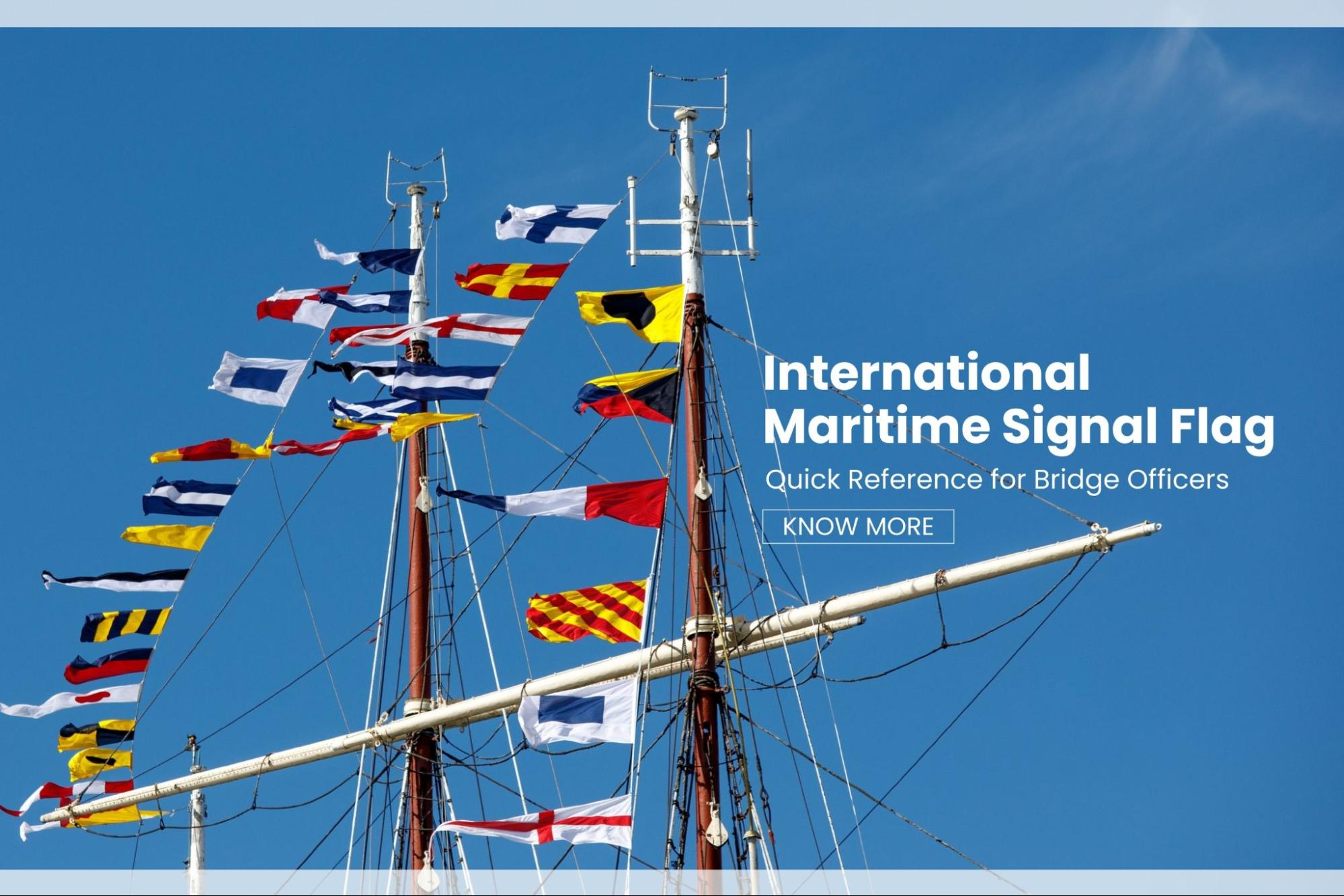 Maritime Signal Flags: Quick Reference for Bridge Officers - Amnautical