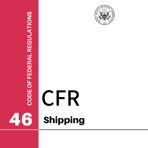 CFR 46: Shipping - Amnautical