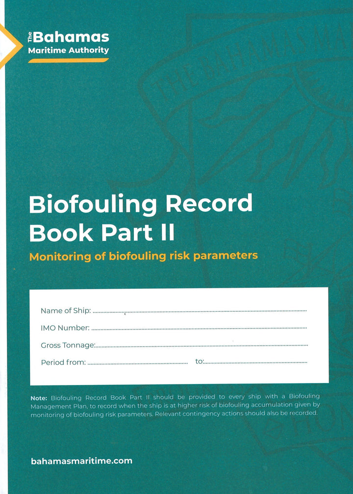 Bahamas Biofouling Record Book, 2024 Edition - Amnautical