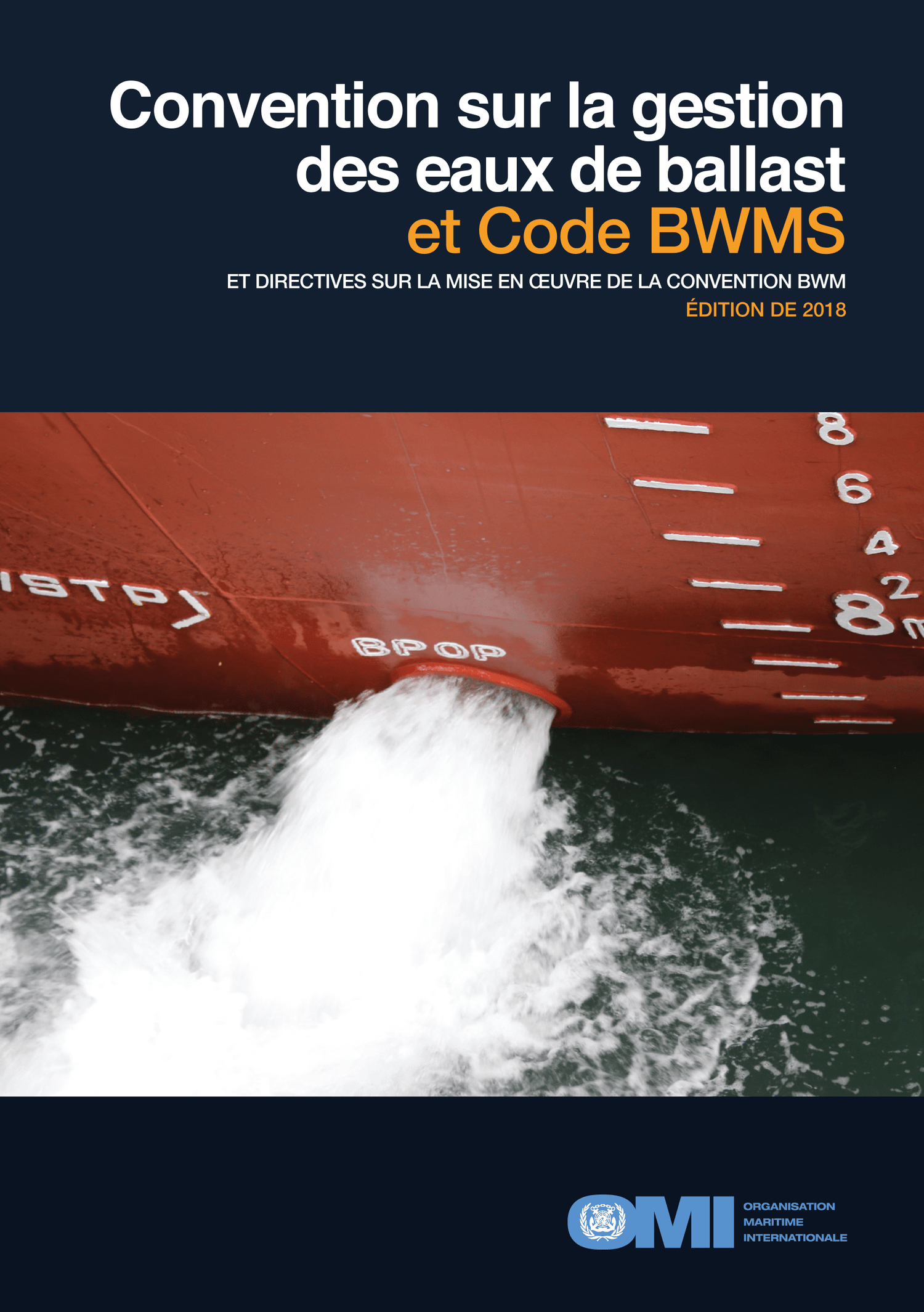 Ballast Water Management Convention & Guidelines, 2018 Ed. - Amnautical