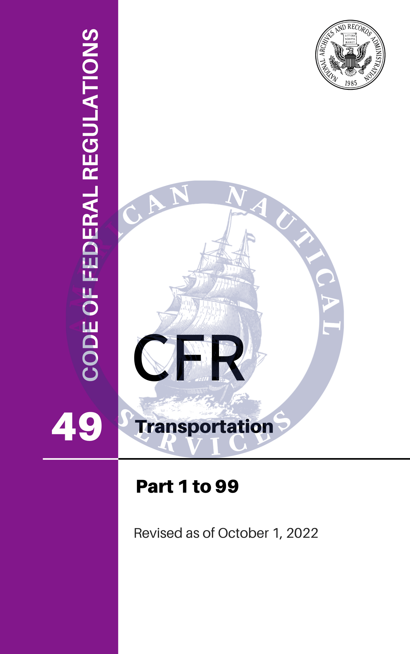 49 CFR: Transportation | CFR 49 | Code of Federal Regulations - Amnautical