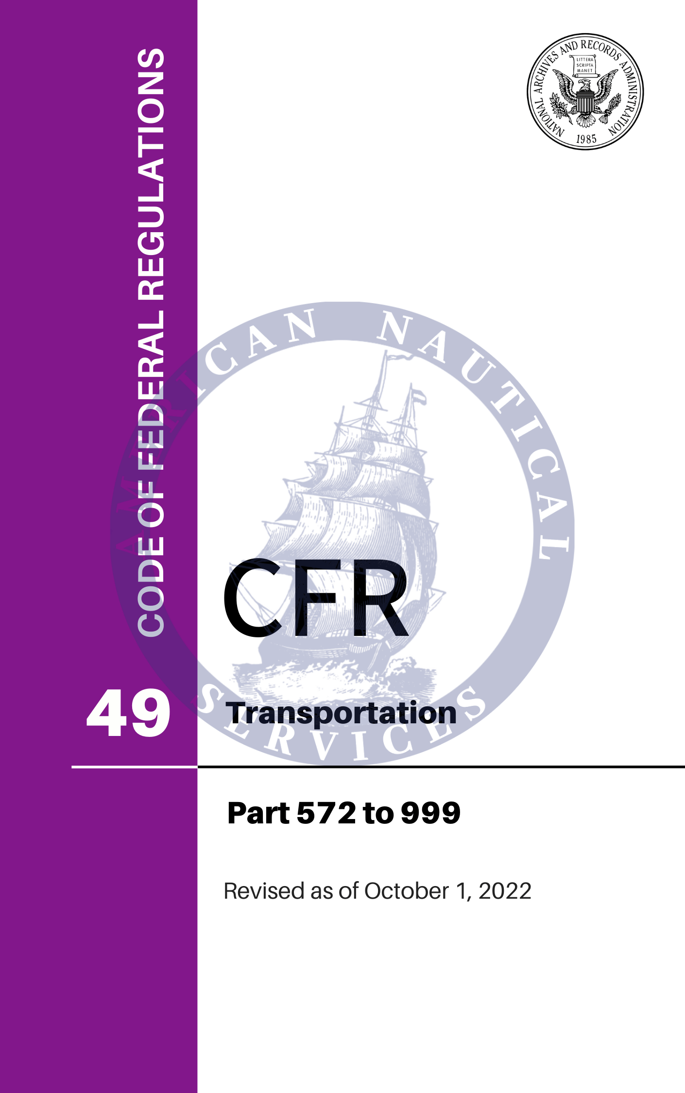 49 CFR: Transportation | CFR 49 | Code of Federal Regulations - Amnautical
