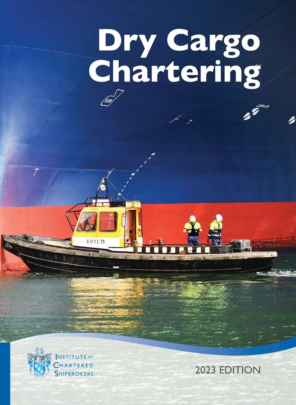 Dry Cargo Chartering, 2023 Edition - Amnautical