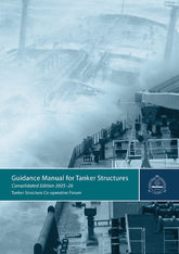 Guidance Manual for Tanker Structures, 2025 Edition - Amnautical