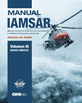 IAMSAR Manual Volume 3: Mobile Facilities - Amnautical
