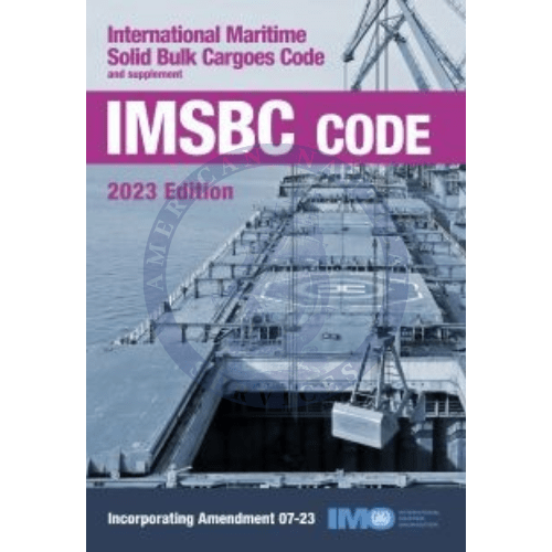 IMSBC Code, 2022 Ed. | International Maritime Solid Bulk Cargoes Code - Amnautical