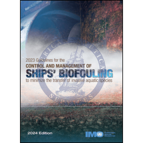 Ships' Biofouling Guidelines - 2024 Edition - Amnautical