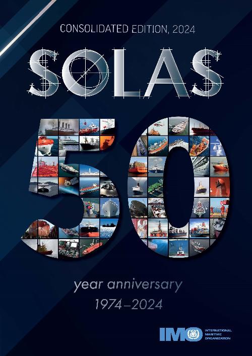 IMO SOLAS Consolidated Edition 2024 | SOLAS 2024 Edition - Amnautical