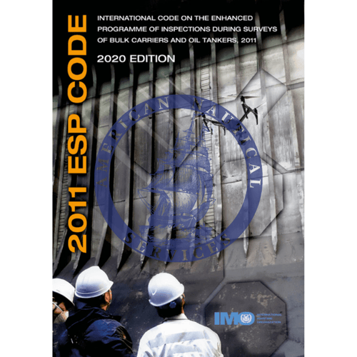 2011 ESP Code - Enhanced Inspection Guidelines - Amnautical