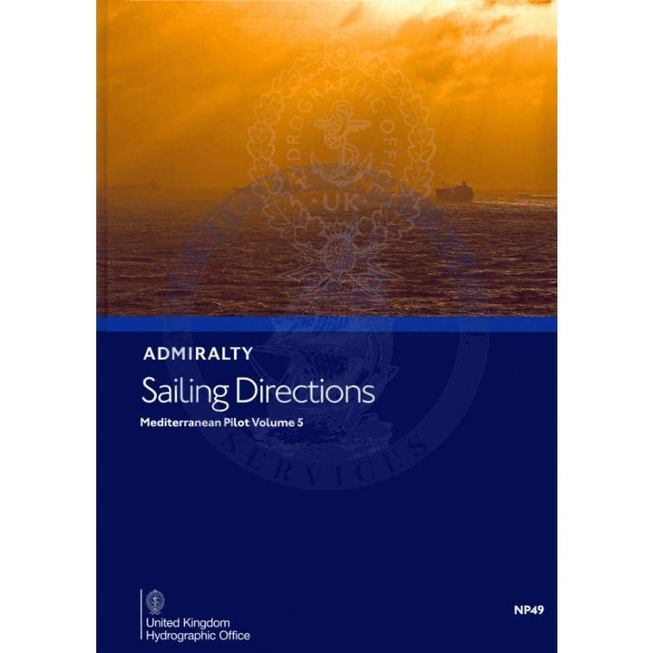 Admiralty Sailing Directions: Mediterranean Pilot Vol. 5 (NP49) - Amnautical