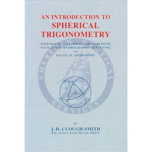 An Introduction to Spherical Trigonometry, 7th Edition | Spherical ...