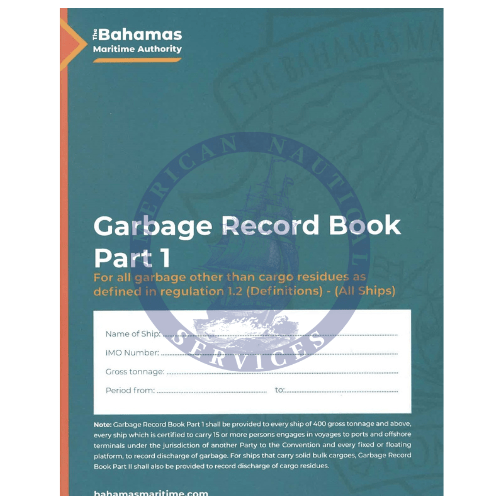 Bahamas Garbage Record Log Book - Part 1, 2022 Edition - Amnautical