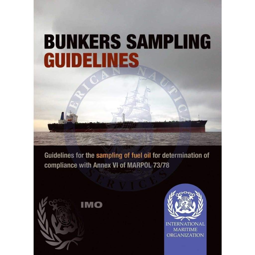 Bunker Sampling Guidelines 2005 Edition - Amnautical