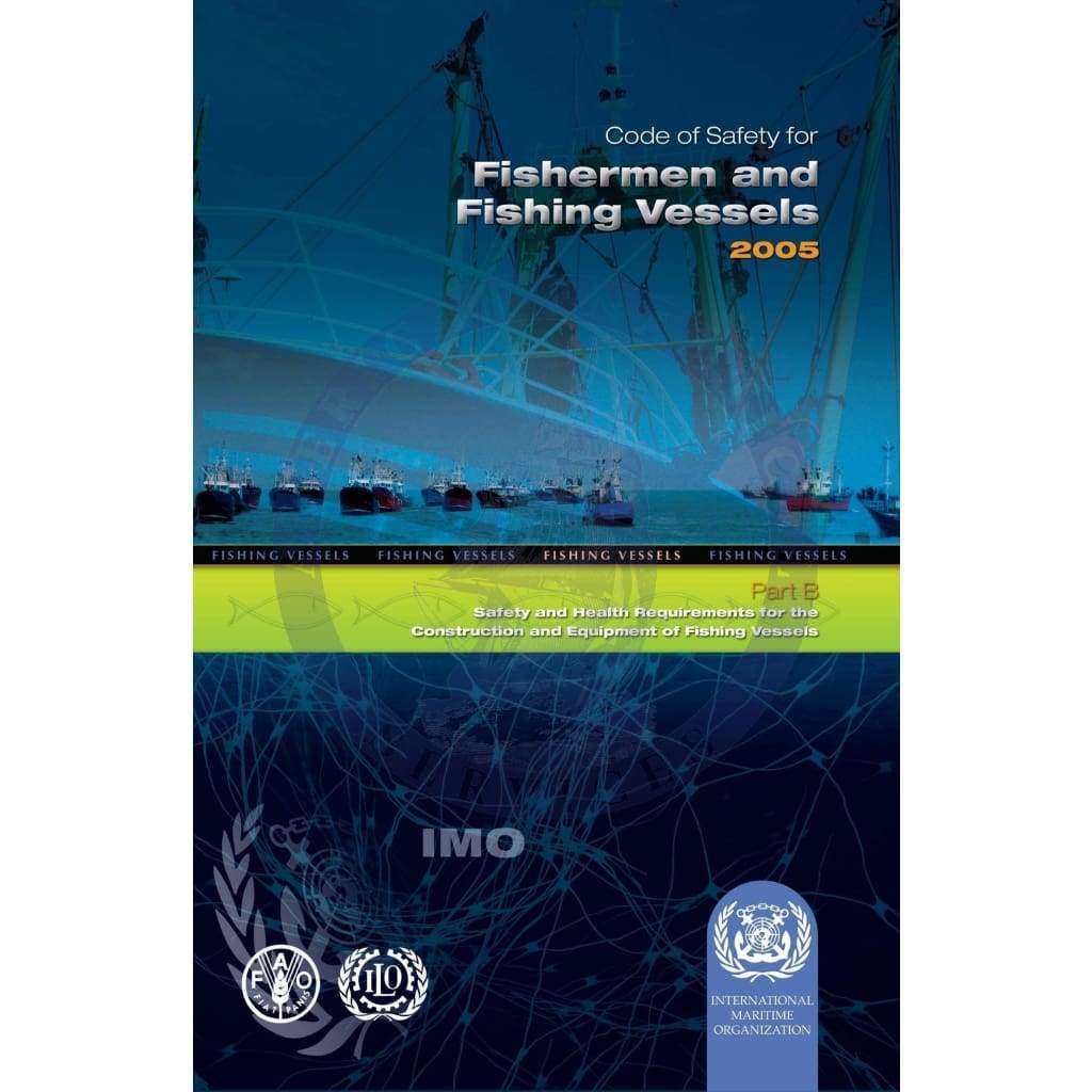 Code of Safety for Fishermen and Fishing Vessels Part B - Amnautical