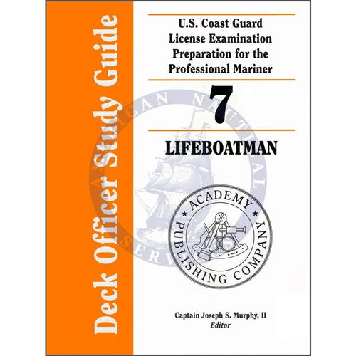 Murphy's Deck Study Guide Vol. 7: Lifeboatmen | Murphy's Books - Amnautical