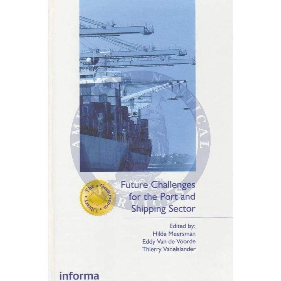 Future Challenges for Port and Shipping Sector - Amnautical