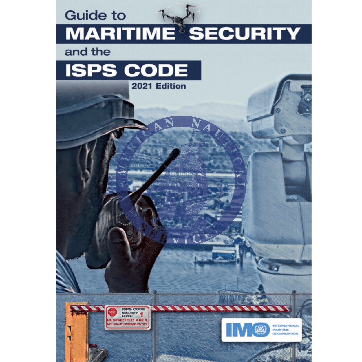 ISPS Code Maritime Security Guide 2021 - Amnautical