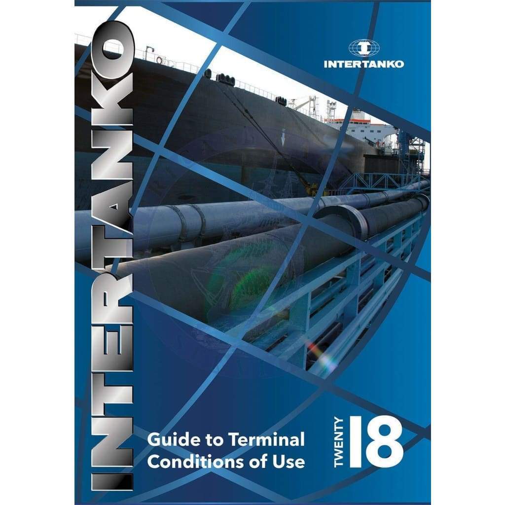INTERTANKO Guide: Terminal Conditions of Use - Amnautical