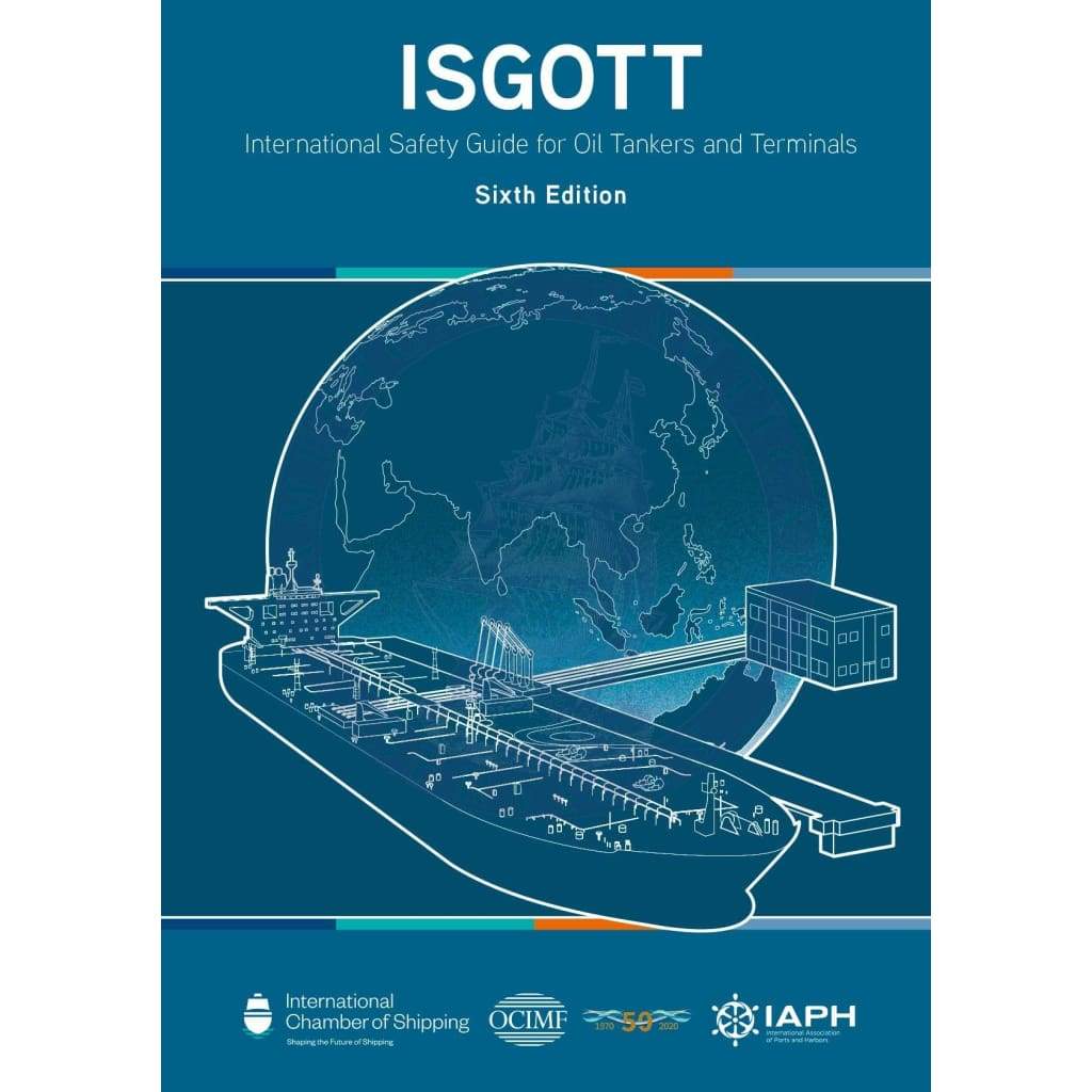 ISGOTT, 6th Edition 2020 - Guide for Oil Tankers and Terminals - Amnautical