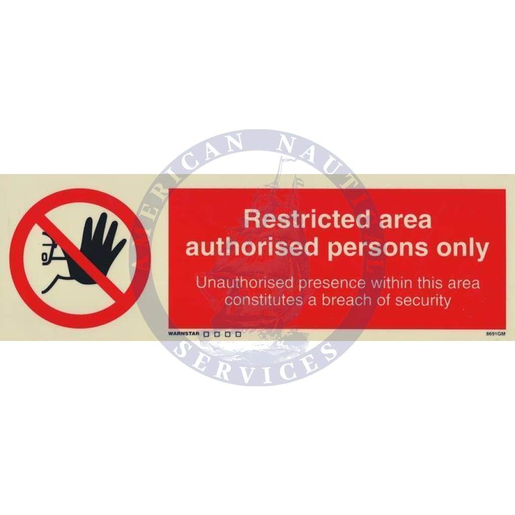 ISPS Code Sign: Restricted Area Authorized Personnel Only - Unauthoriz ...