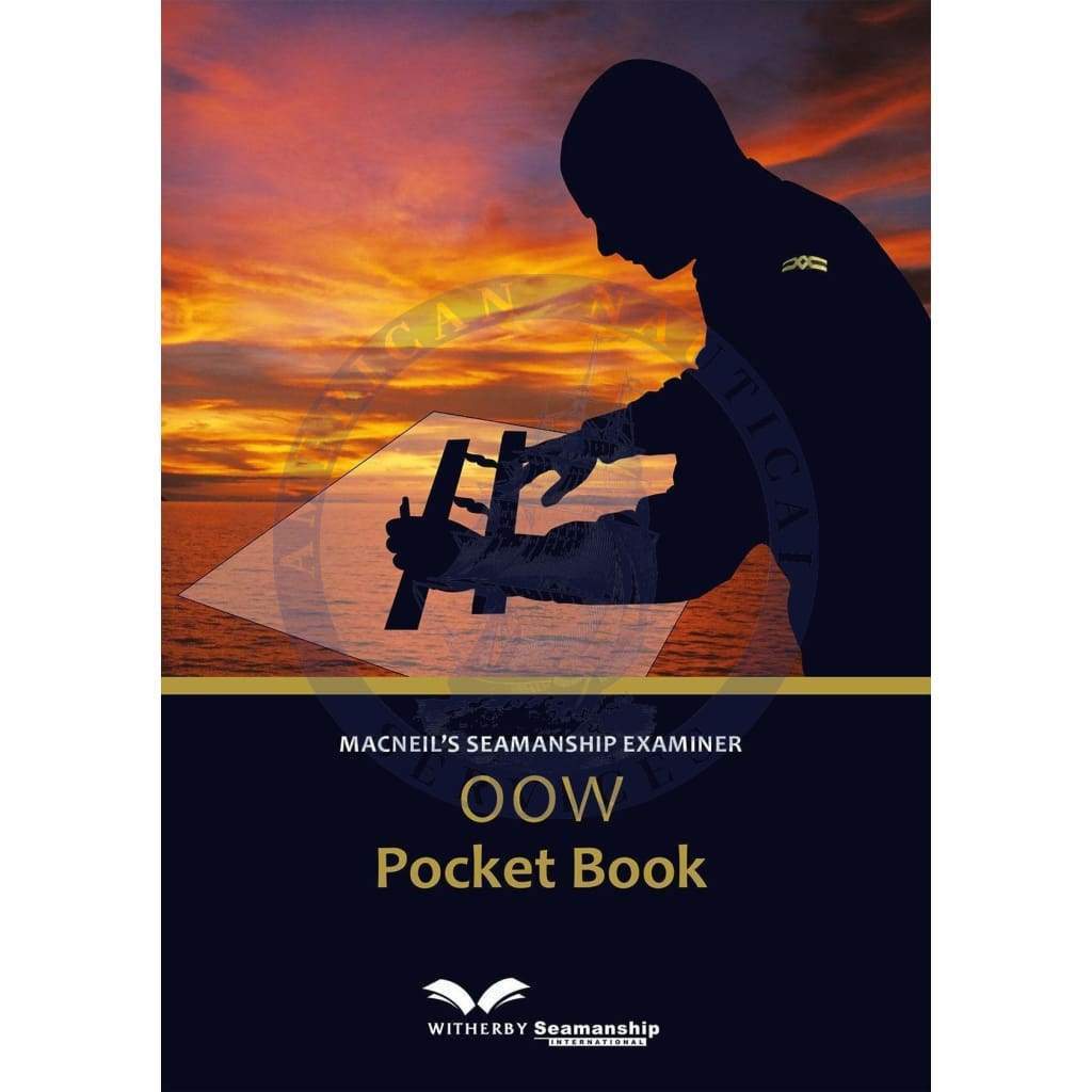 Macneil's Seamanship Examiner OOW Pocket Book - Amnautical