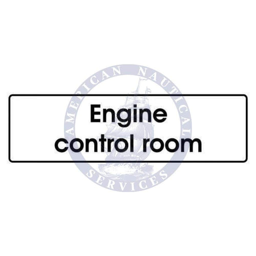 Marine Departmental Sign: Engine Control Room - Amnautical