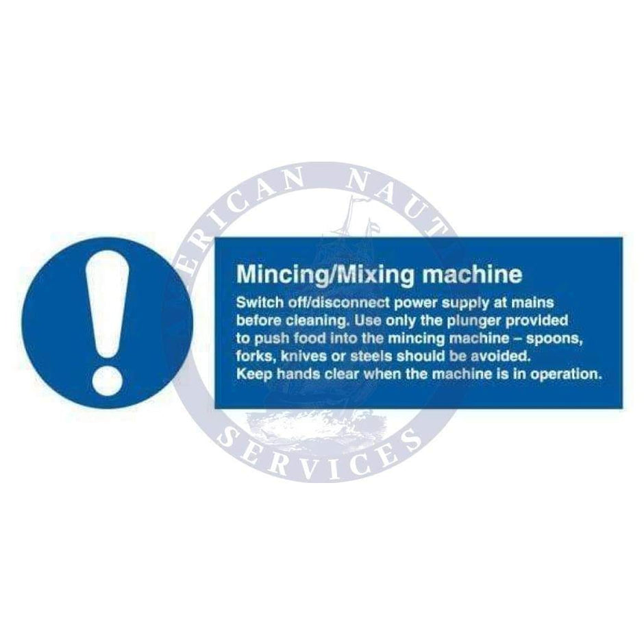 Marine Departmental Sign: Mincing/Mixing Machine (Safety Instructions ...