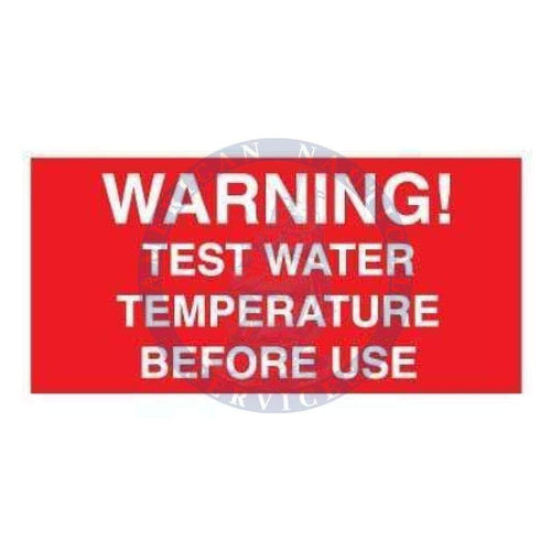 Marine Departmental Sign: Warning Test Water Temperature Before Use ...