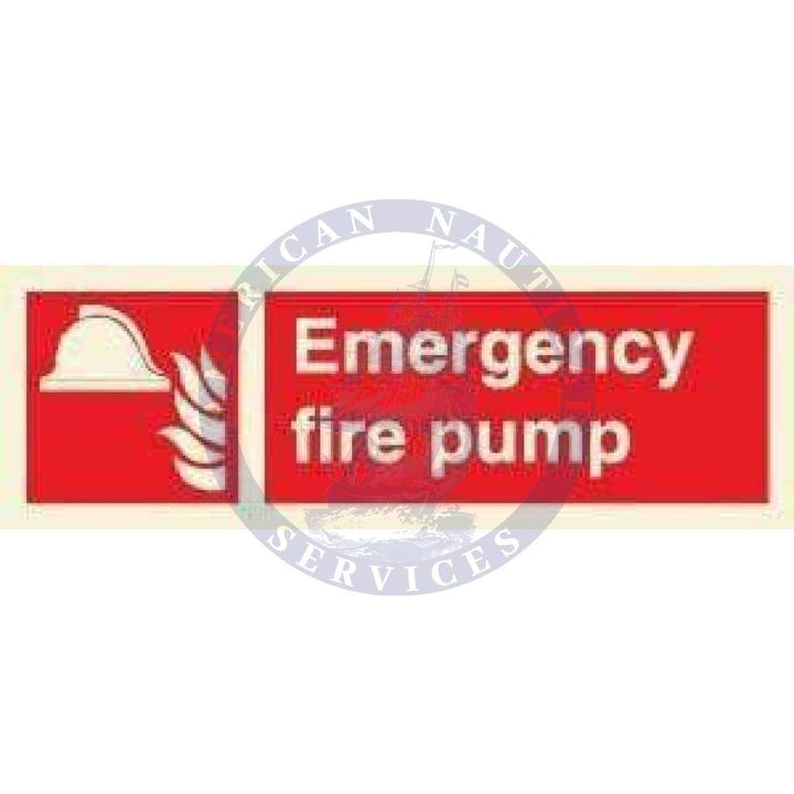 Marine Fire Equipment Sign: Emergency Fire Pump - Amnautical