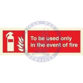 Marine Fire Equipment Sign: To Be Used Only in the Event of Fire ...