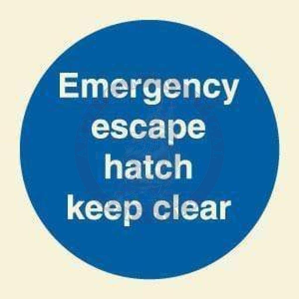 Marine Mandatory Sign: Emergency Escape Hatch Keep Clear | Emergency ...
