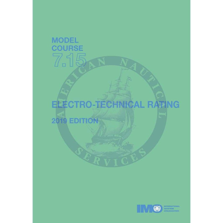 IMO Model Course 7.15 Electro-Technical Rating - Amnautical
