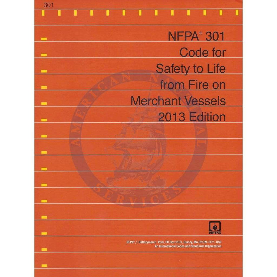 NFPA 301: Code for Safety to Life from Fire on Merchant Vessels ...