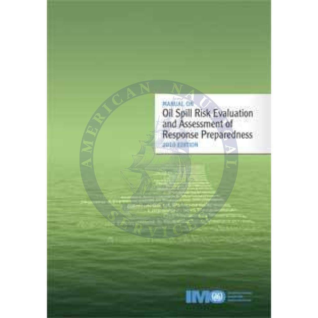 Oil Spill Risk Evaluation Manual - Amnautical