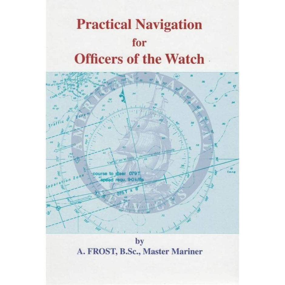 Practical Navigation for Officers - Amnautical