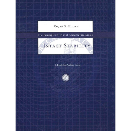 Principles of Naval Architecture Series: Intact Stability - Amnautical