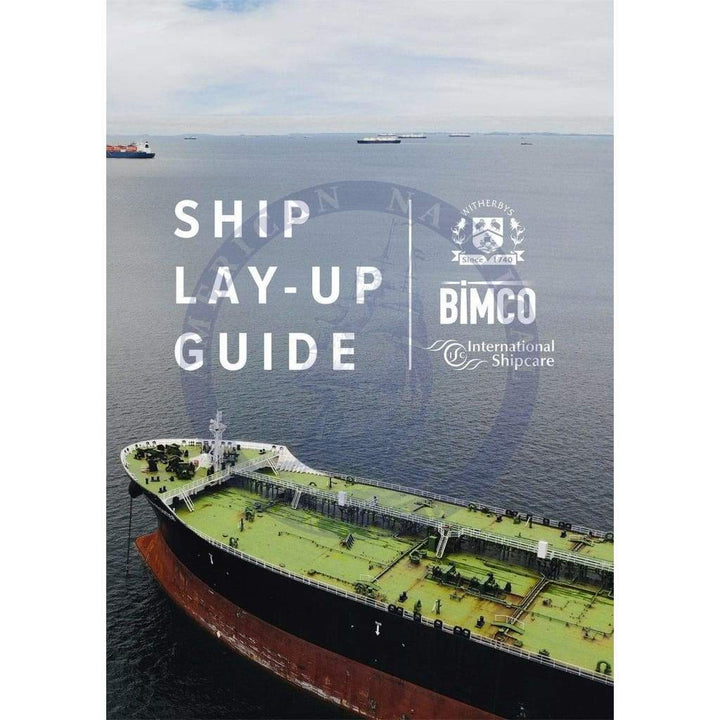 Ship Lay Up Guide, 1st Edition - Amnautical