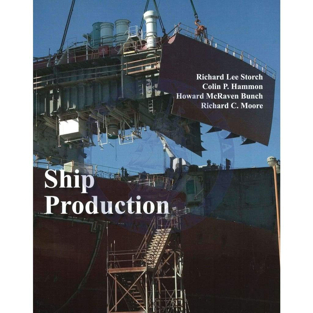 Ship Production: Insights & Techniques - Amnautical