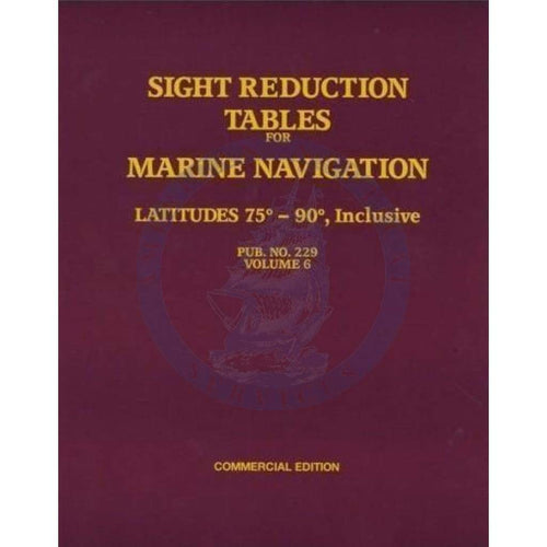 Sight Reduction Tables for Marine Navigation - Pub. 229 (HO-229 ...