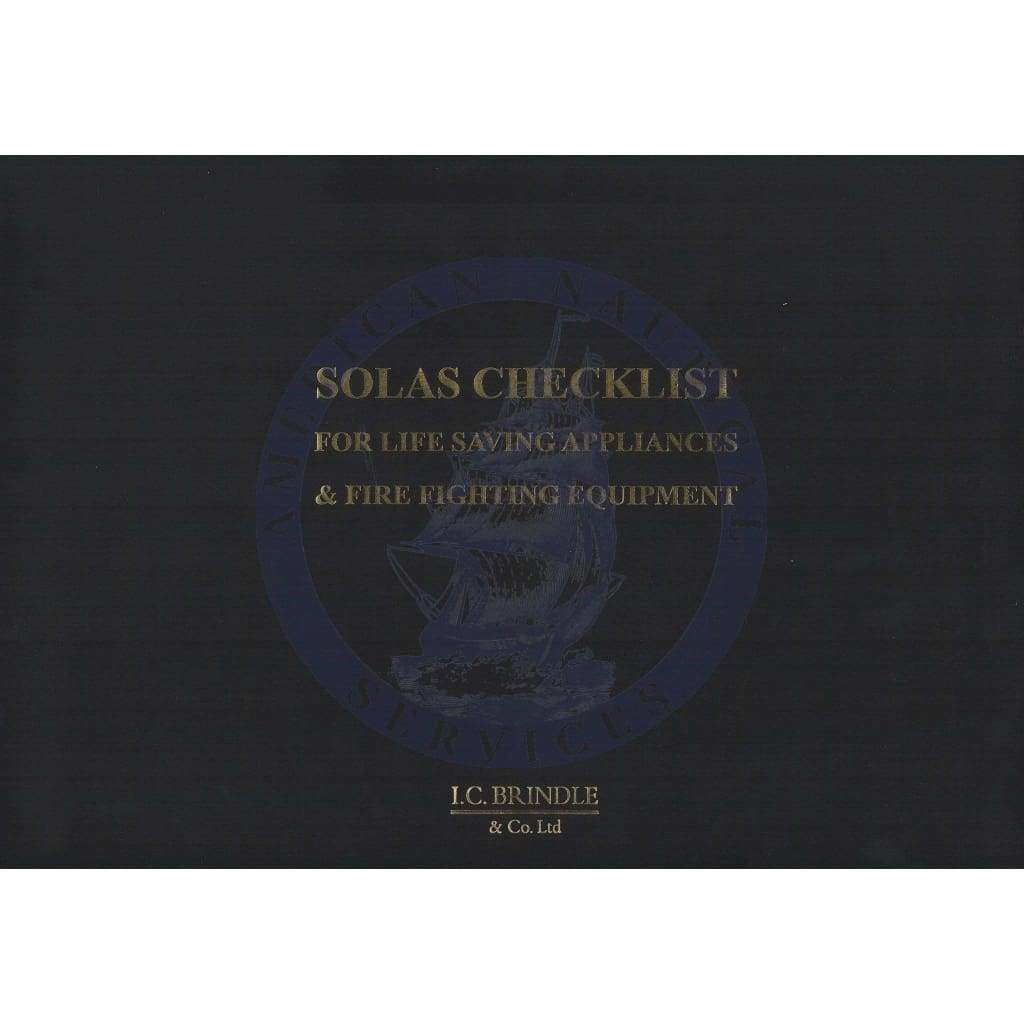 SOLAS Checklist: Life Saving & Fire Fighting Equipment, 2013 - Amnautical