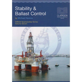 Stability & Ballast Control - Oilfield Seamanship Vol. 7 - Amnautical