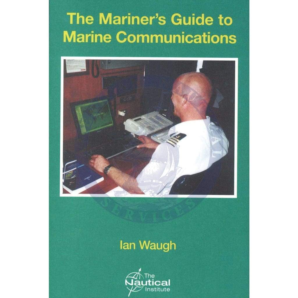 Mariner's Guide to Marine Communications - Amnautical