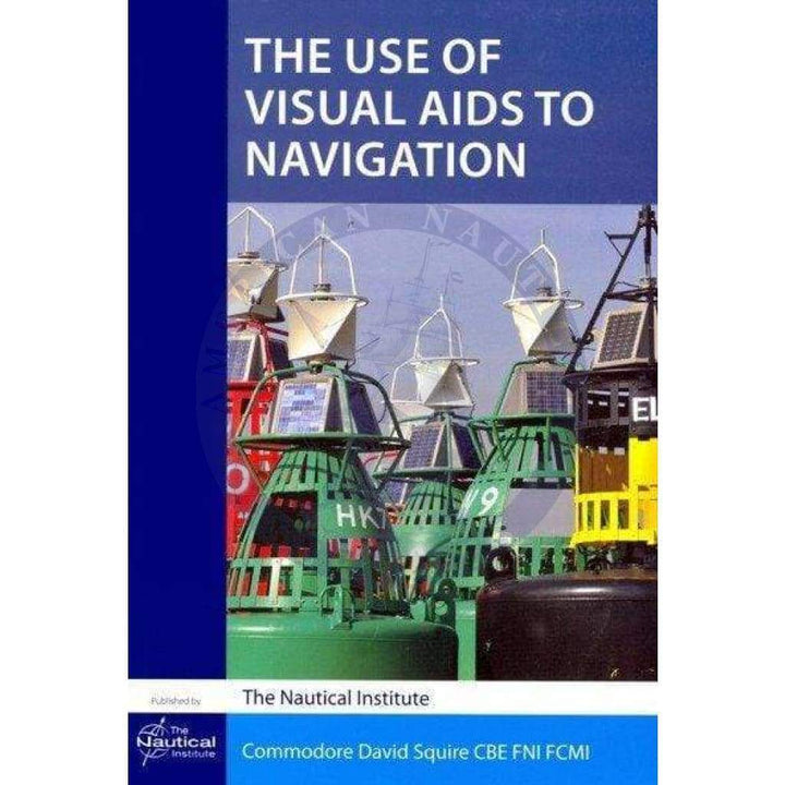 Visual Aids to Navigation, 2nd Edition - Amnautical